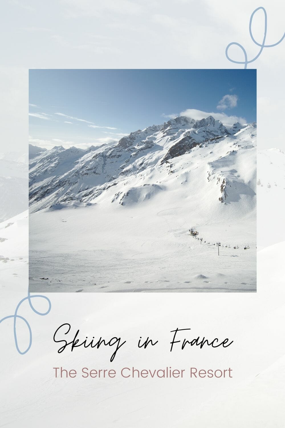 Skiing in the Hautes Alpes: Briançon and the Serre Chevalier ski area