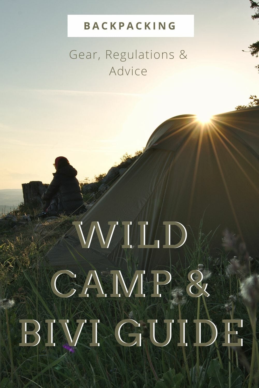 Complete guide to Bivouac / wild camping: Definition, essential gear, tips