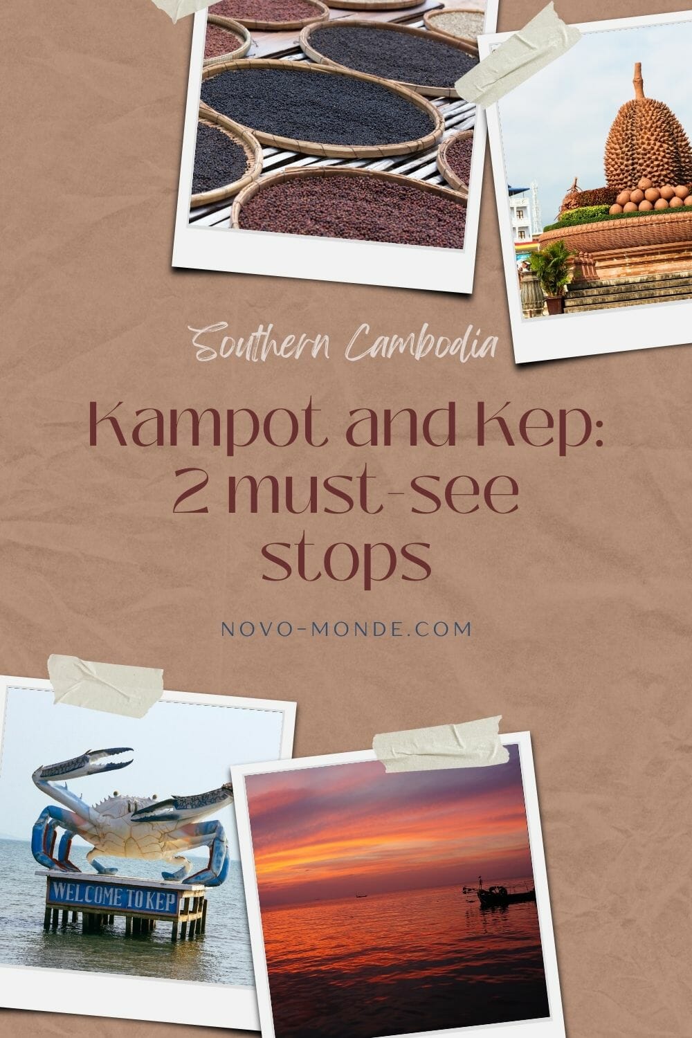 Kampot and Kep: the essential things to do for a perfect trip!