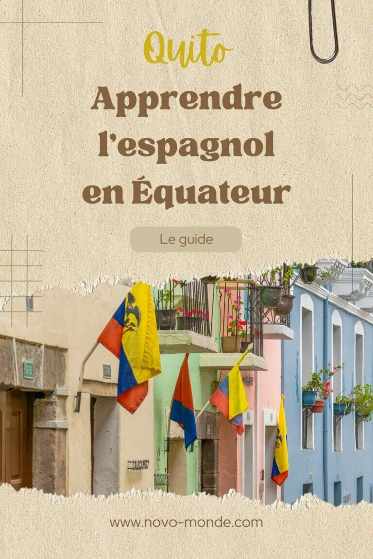 Comment apprendre l'espagnol en Équateur, à Quito?