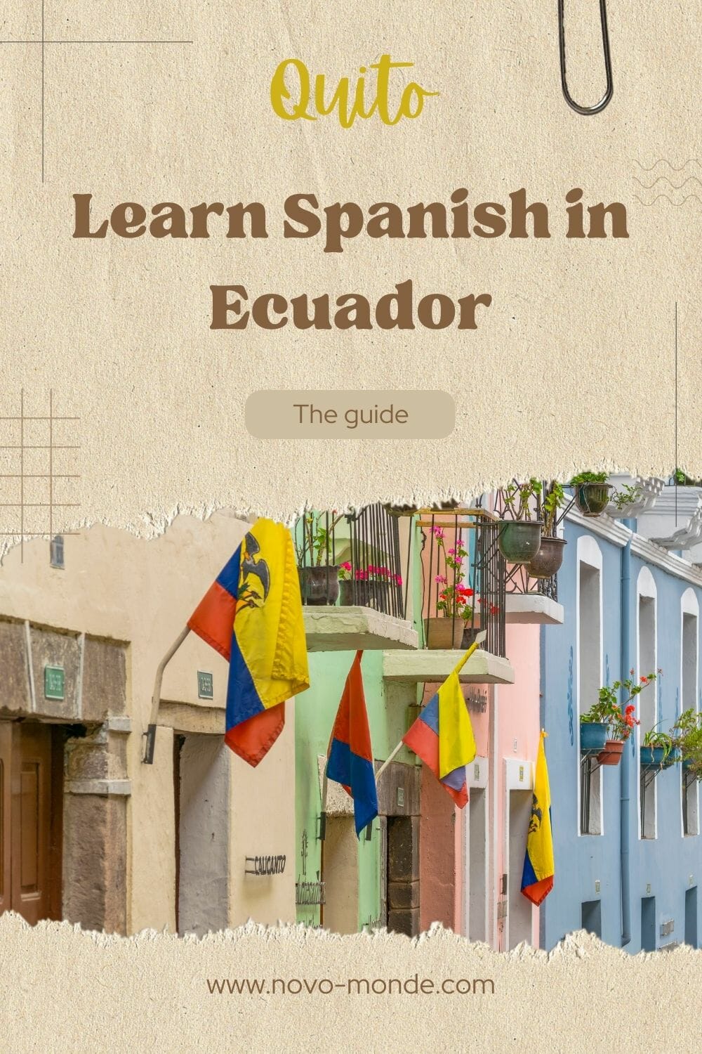 How to Learn Spanish in Ecuador in Quito? Our tips!
