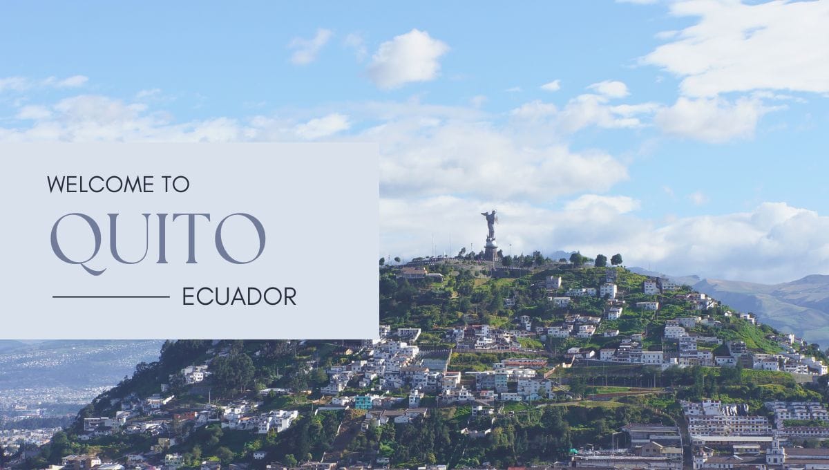 Things to do and see in Quito: our travel guide to Ecuador's capital!