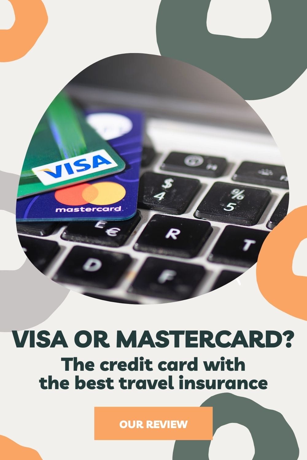 Visa and Mastercard: is your credit card's travel insurance enough?