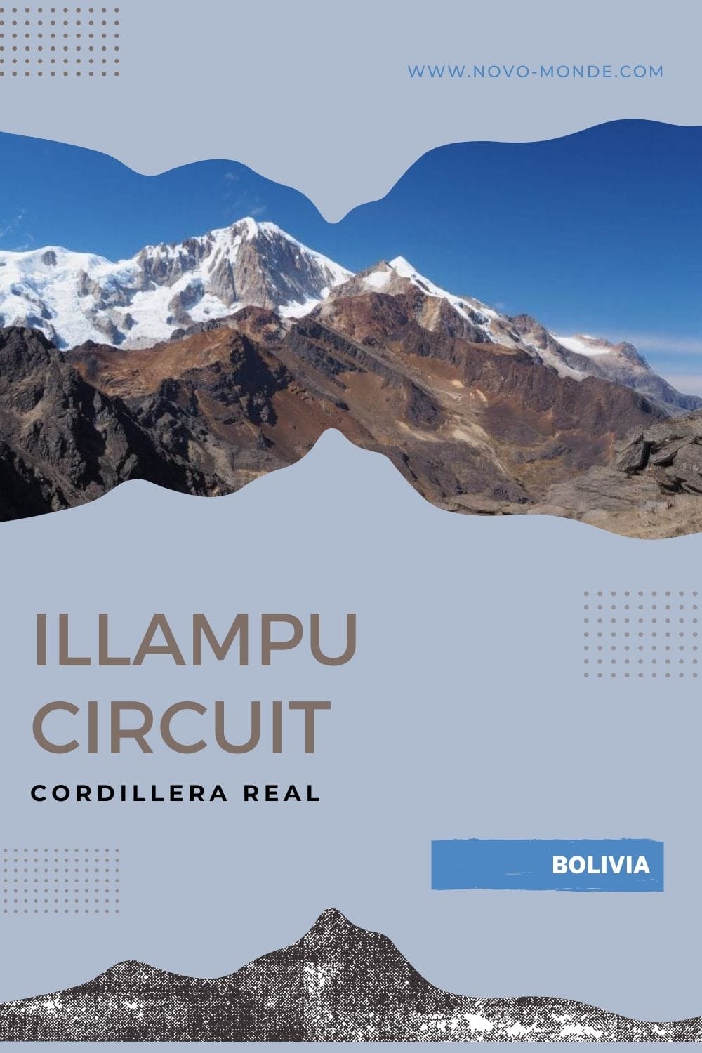 Illampu circuit: map + our tips to one of Bolivia's most scenic treks!