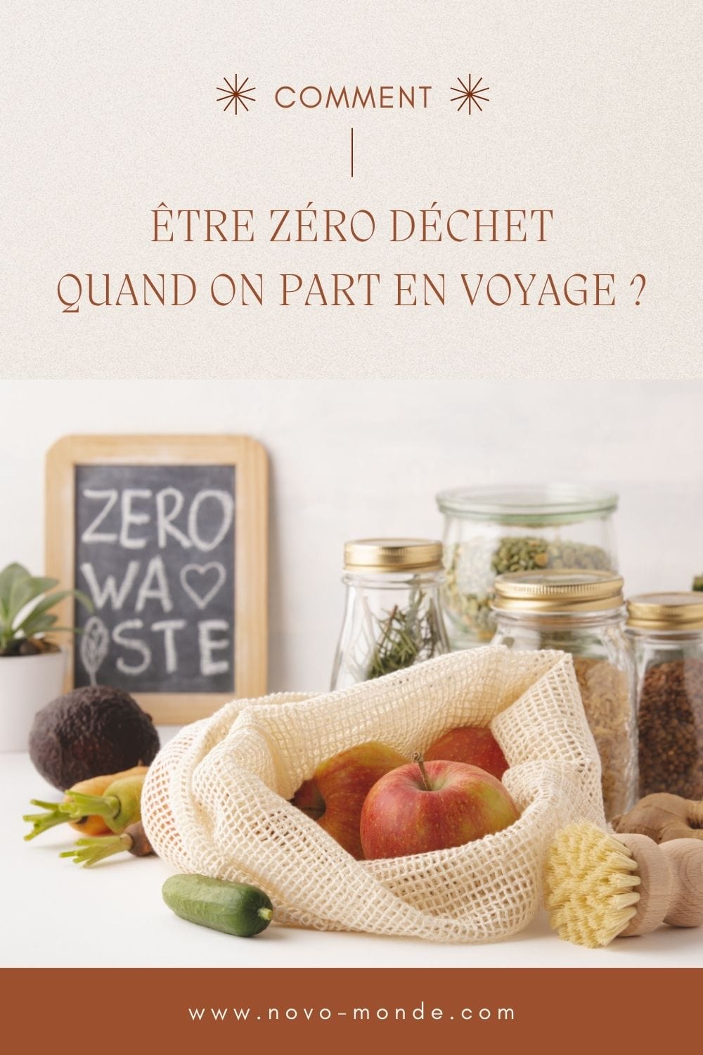 Comment concilier le voyage et le zéro déchet?