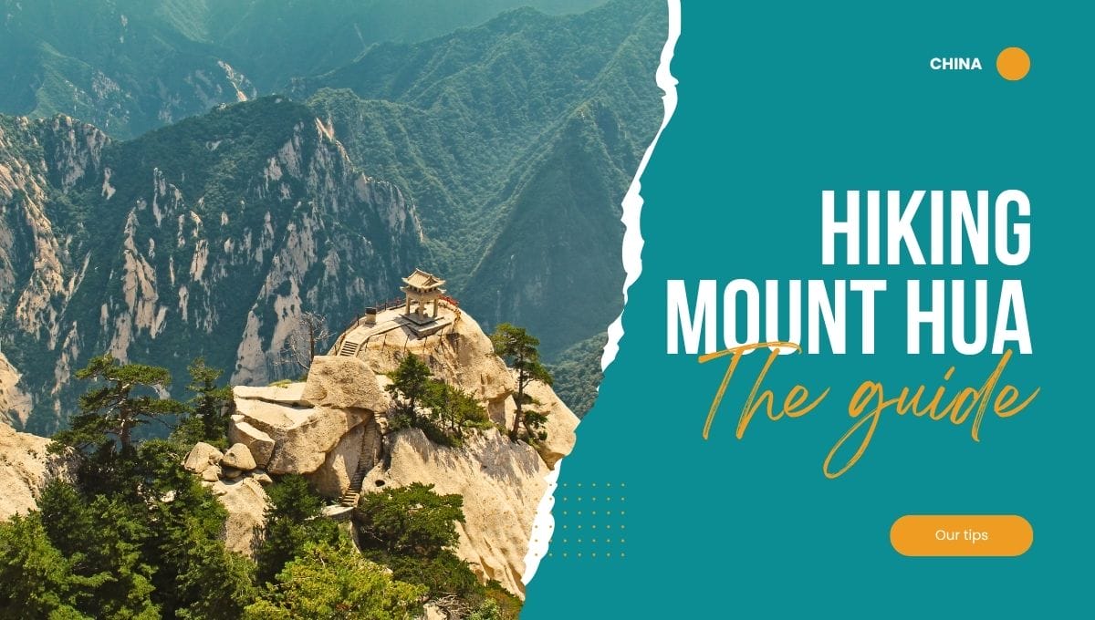 Hiking Mount Hua in China: our complete travel guide